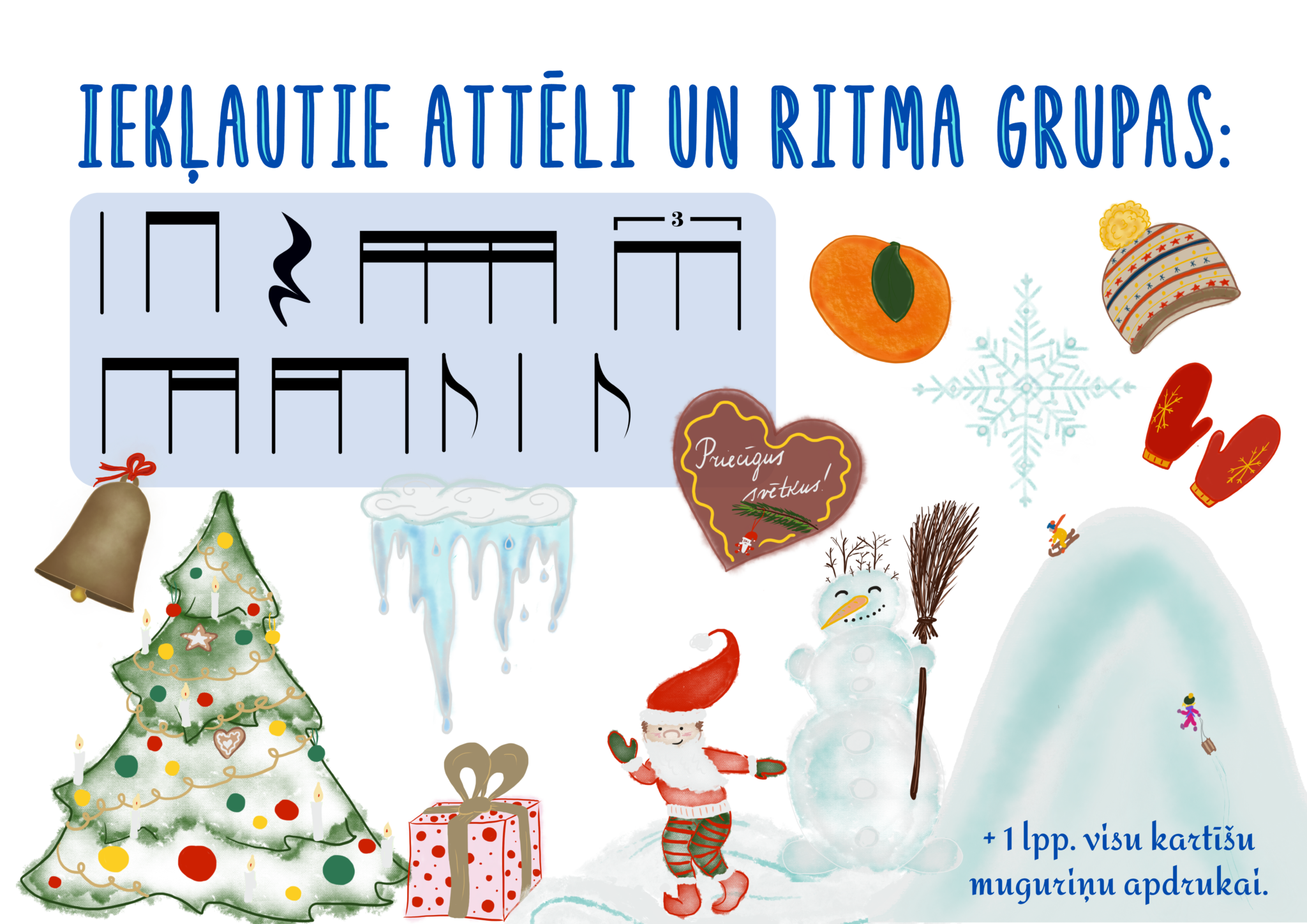Ritma kartītes "Izspēlē ziemu!" - Mācību materiāli