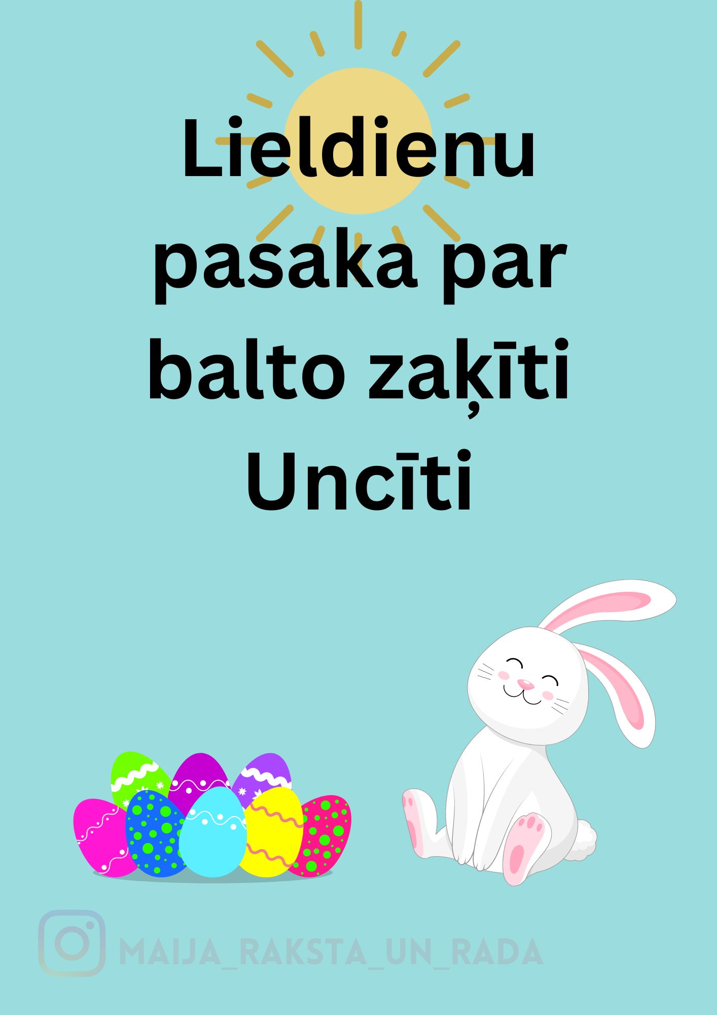 "Lieldienu pasaka par balto zaķīti Uncīti" un uzdevumu kopa - Mācību ...