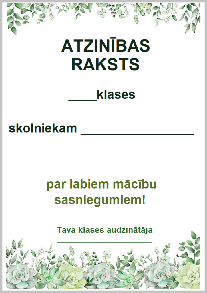 ATZINĪBAS RAKSTS SKOLU BEIDZOT - Mācību materiāli