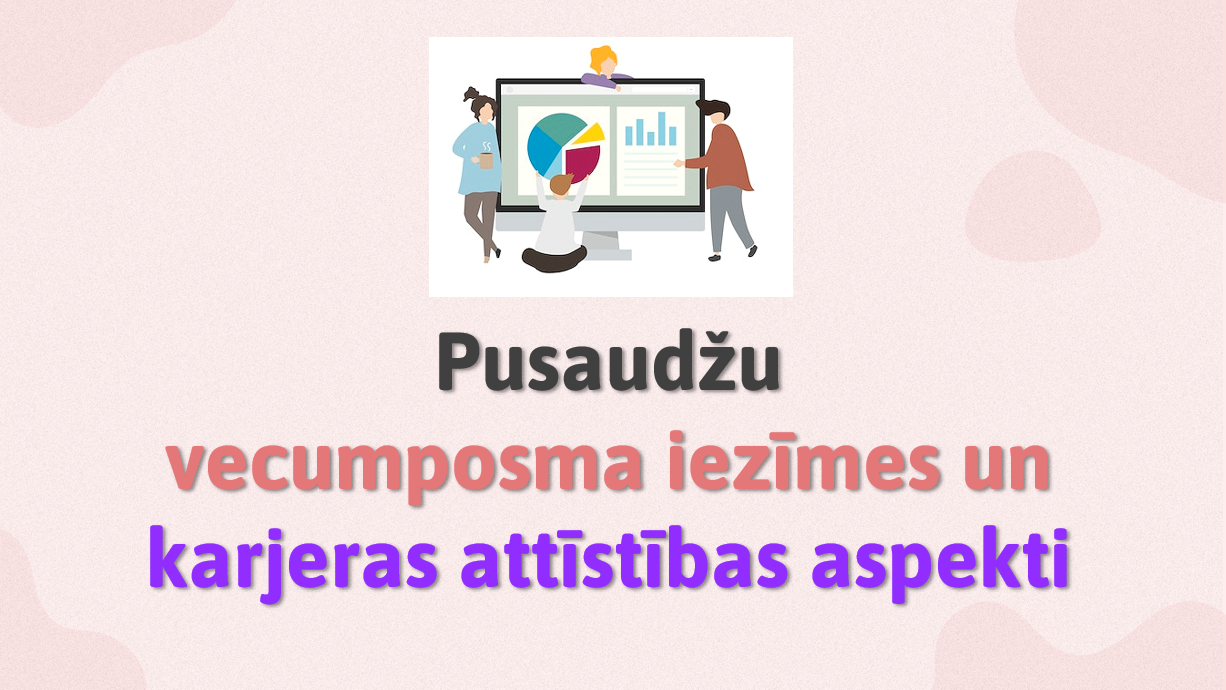 Pusaudžu vecumposma iezīmes un karjeras attīstības aspekti - Mācību ...
