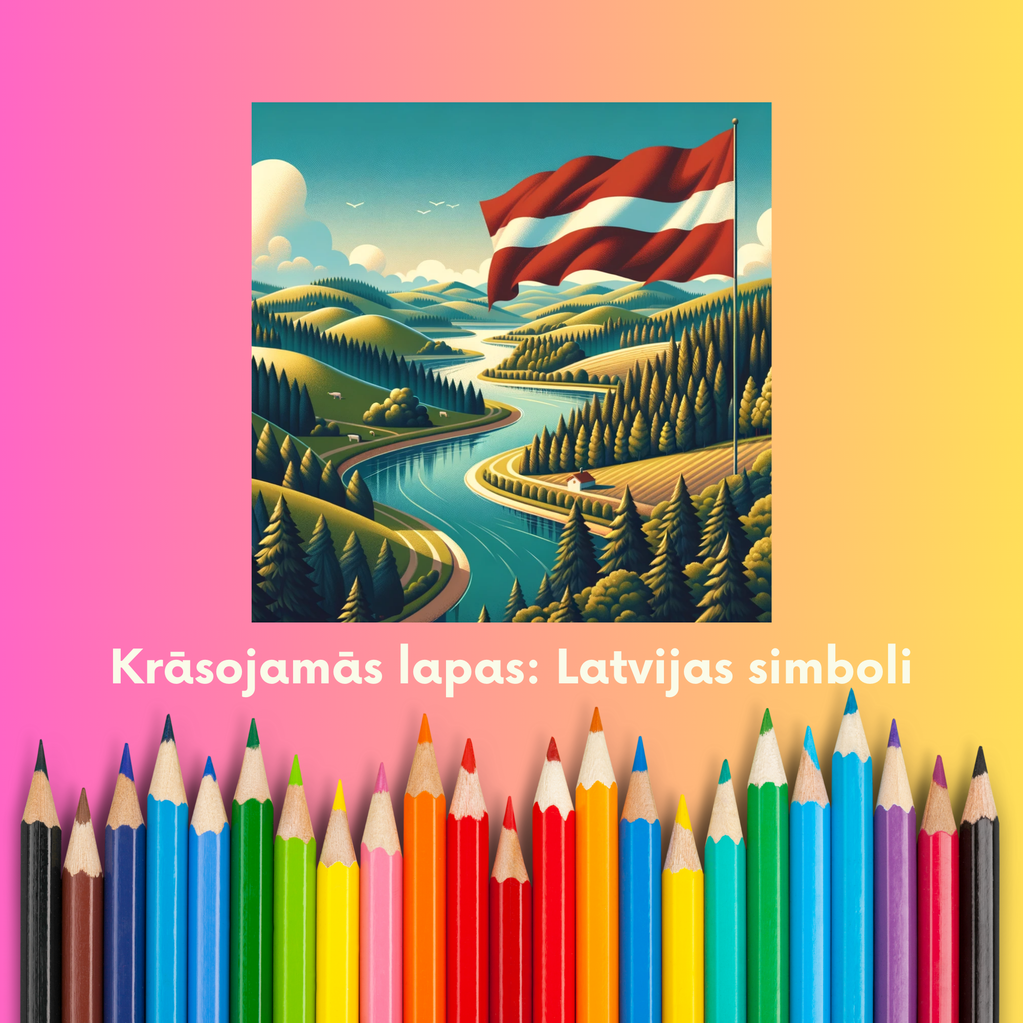 Krāsojamās lapas: Latvijas simboli - Mācību materiāli