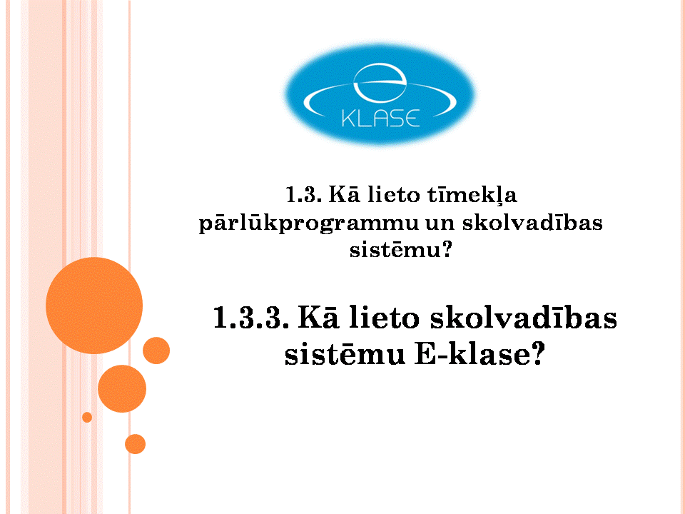 1.3.1. Kā lietot skolvadības sistēmu e-klase? - Mācību materiāli
