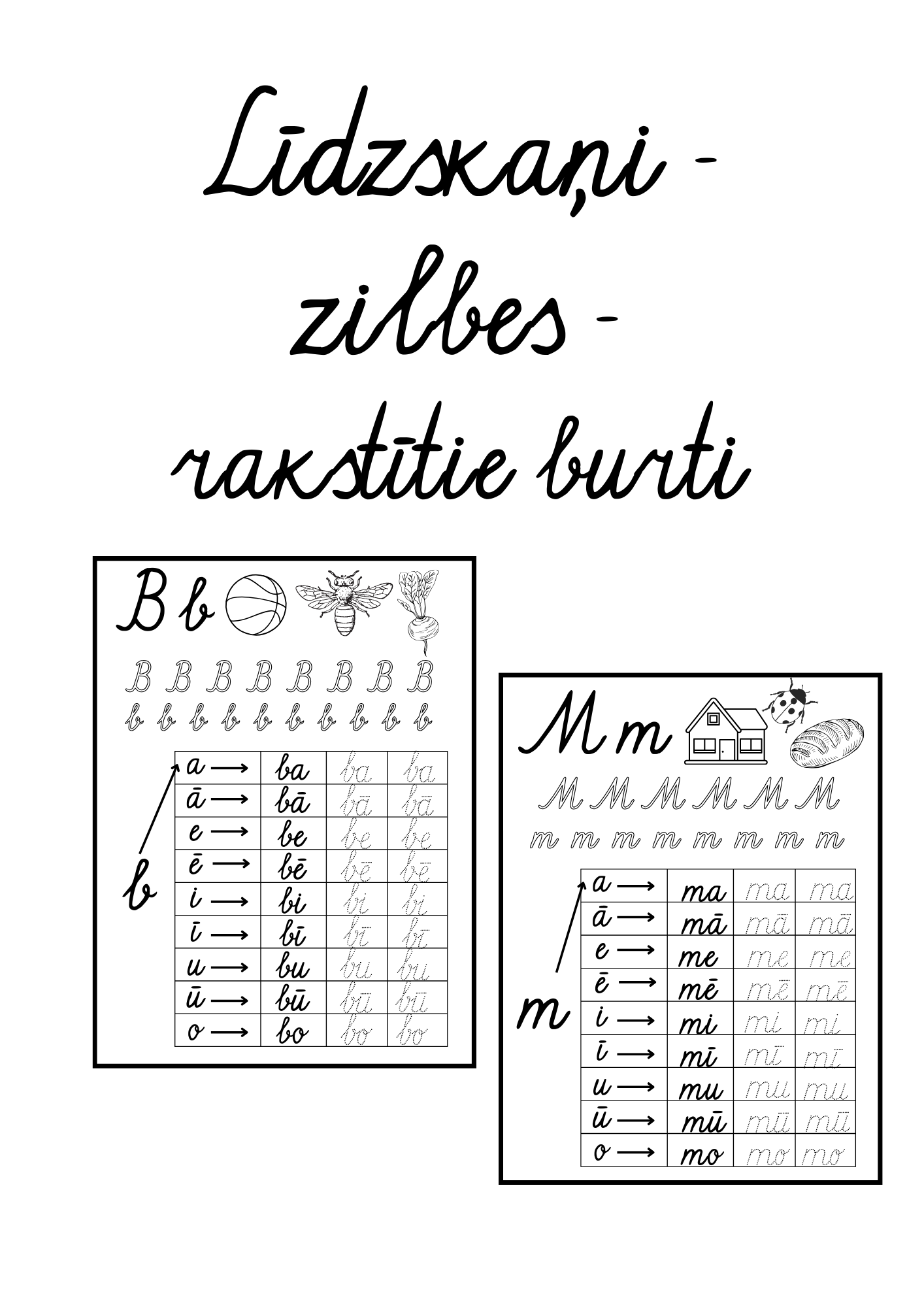 Līdzskaņi - zilbes - rakstītie burti - Mācību materiāli