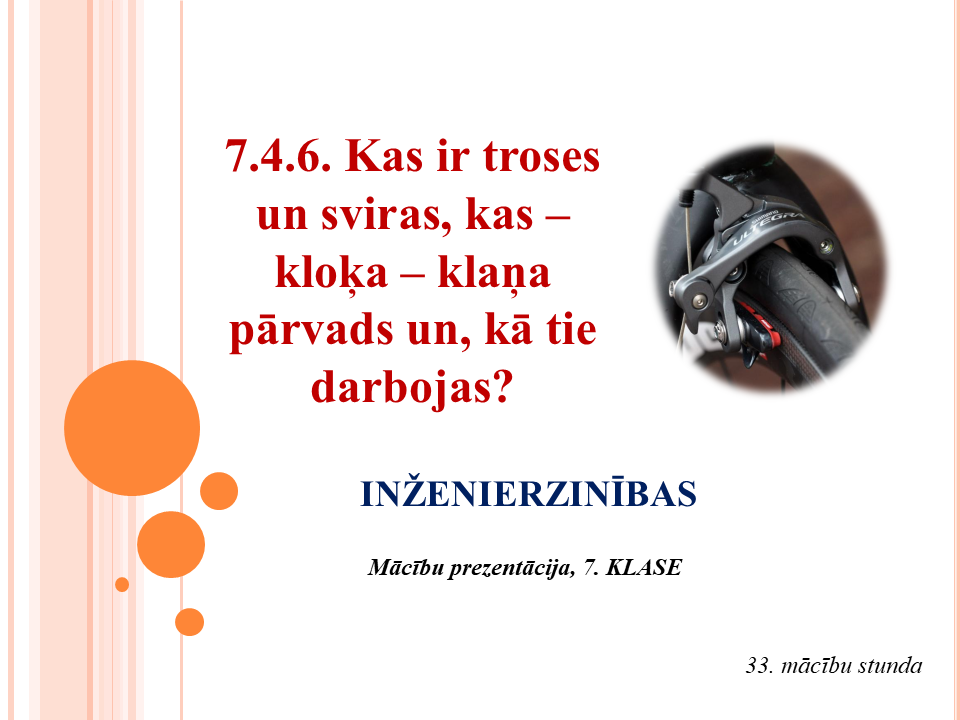 7.4.6. Kas ir troses un sviras, kas – kloķa – klaņa p...?+DL - Mācību ...