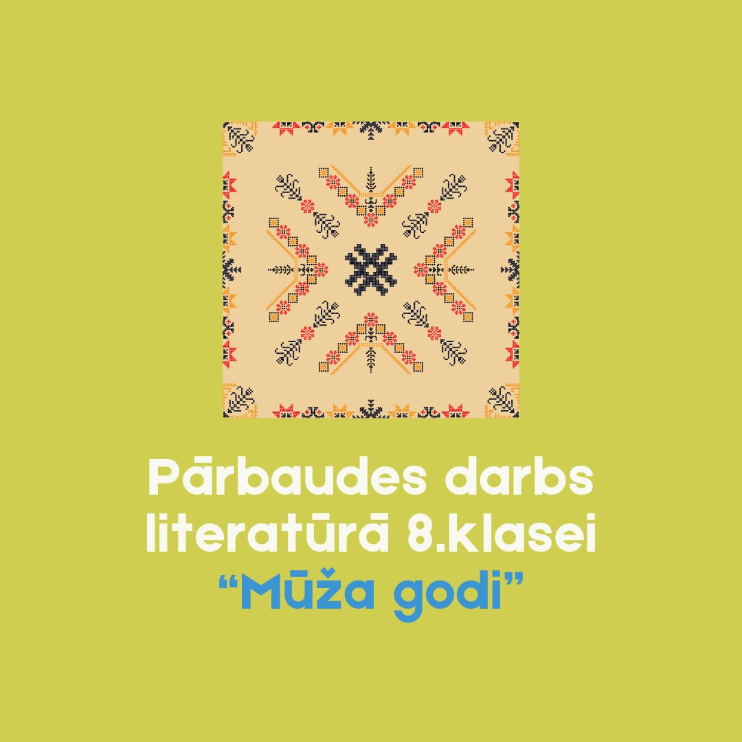 PD literatūrā 8.klasei "Mūža godi" - Mācību materiāli