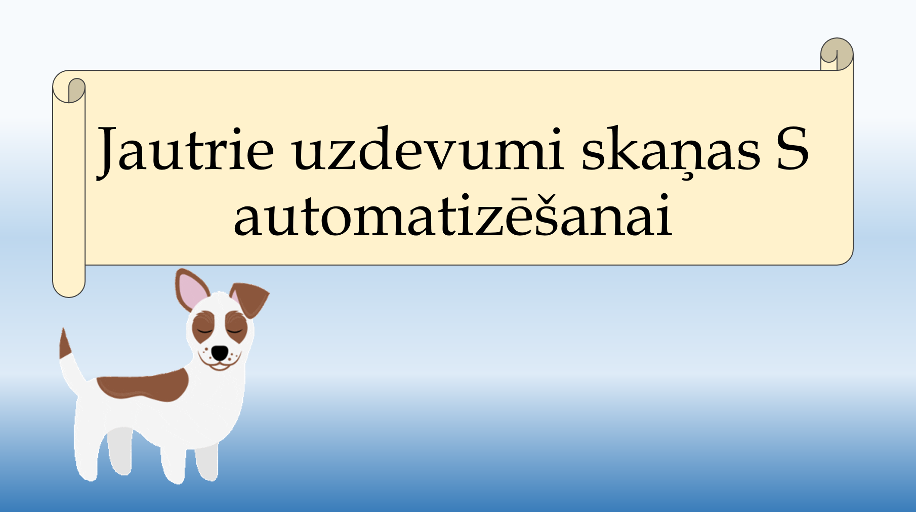 Uzdevumi skaņas S automatizēšanai - Mācību materiāli