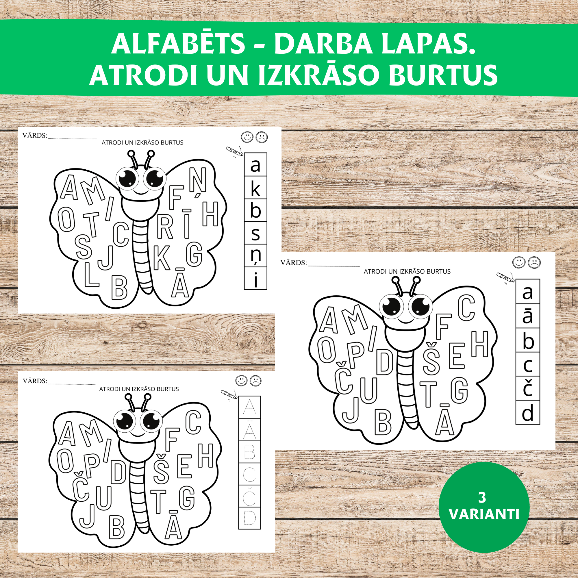 AlFABĒTS - DARBA LAPAS. ATRODI UN IZKRĀSO BURTUS. - Mācību materiāli