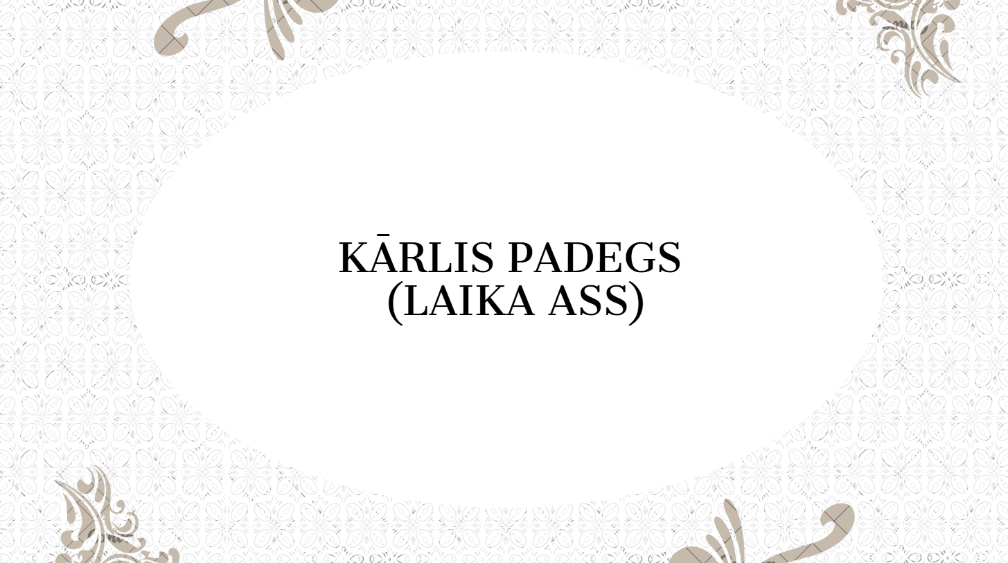 Kārlis Padegs (laika ass) - Mācību materiāli